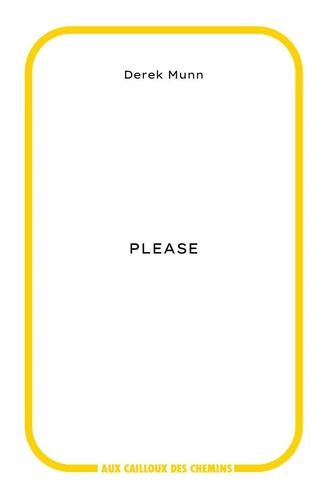Derek Munn - Please - Un dernier livre avant la fin du monde