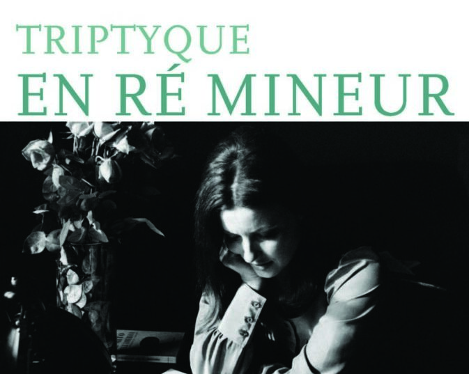 Triptyque en ré mineur, de Sonia Ristić. Aux Éditions Intervalles
